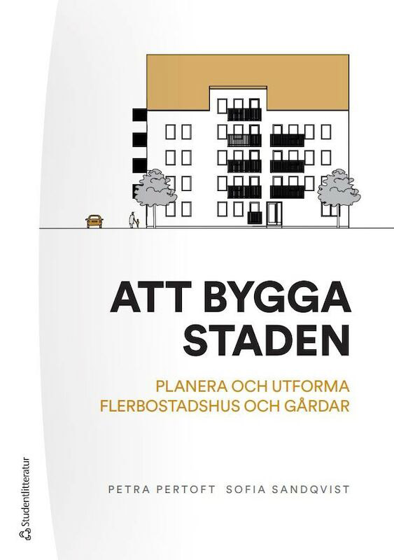 Att bygga staden | Svensk Byggtjänst